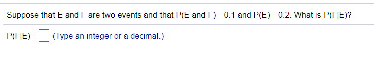 Solved Suppose thatE and F are two events and that P(E and | Chegg.com
