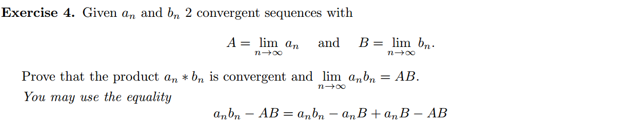 Solved Exercise 4. Given an and bn 2 convergent sequences | Chegg.com