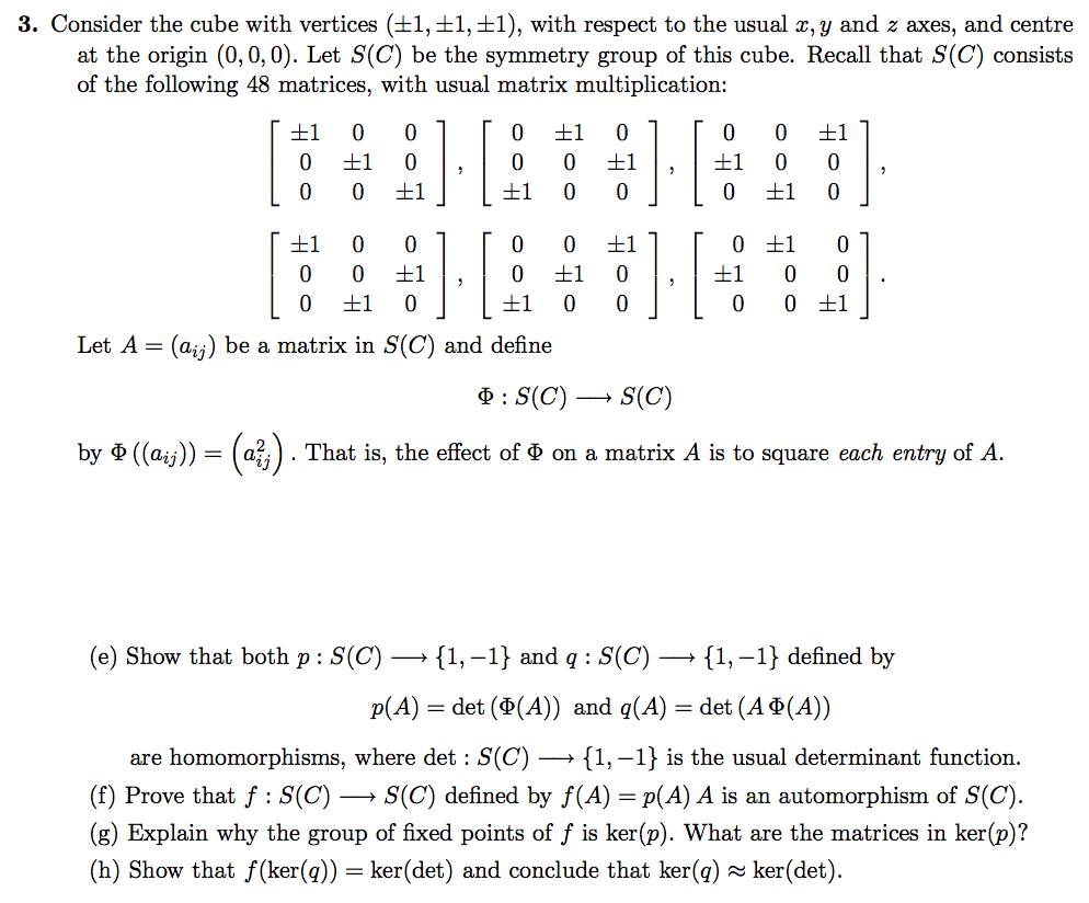 Solved 3. Consider the cube with vertices (±1,士1,士1), with | Chegg.com