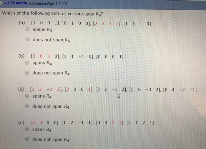 Solved Which of the following sets of vectors span R_4? | Chegg.com
