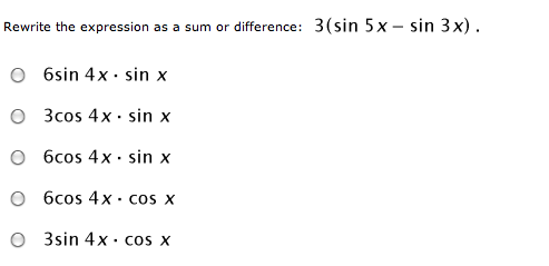 Solved Rewrite the expression as a sum or difference: 3(sin | Chegg.com