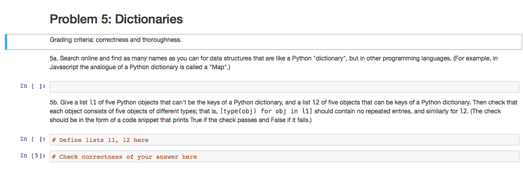 Solved Problem 5: Dictionaries Grading criteria: correctness | Chegg.com