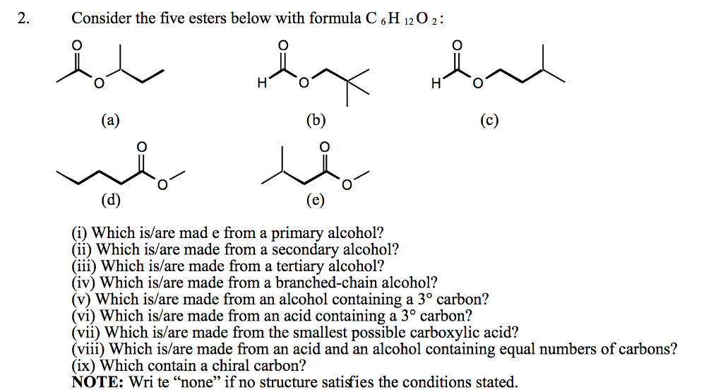 Solved Consider the five esters below with formula C_6H_12 | Chegg.com
