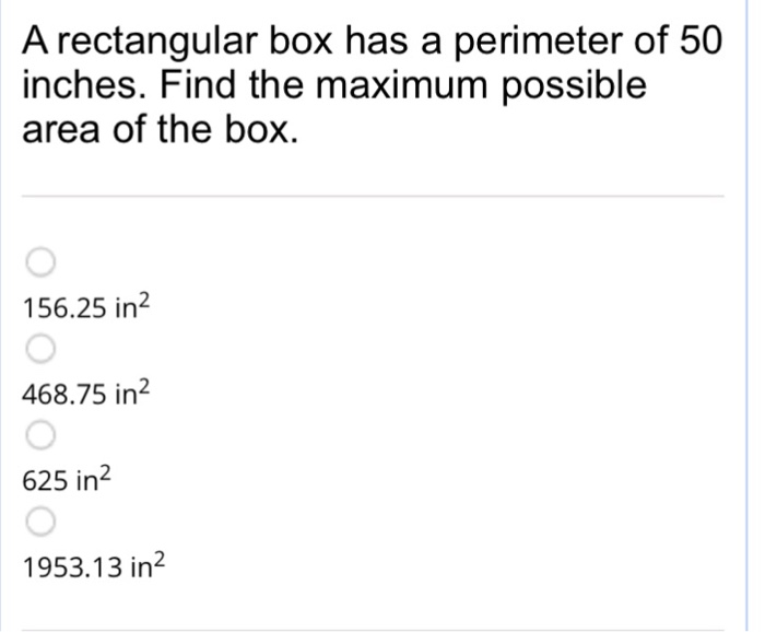Solved A rectangular box has a perimeter of 36 inches. Which | Chegg.com
