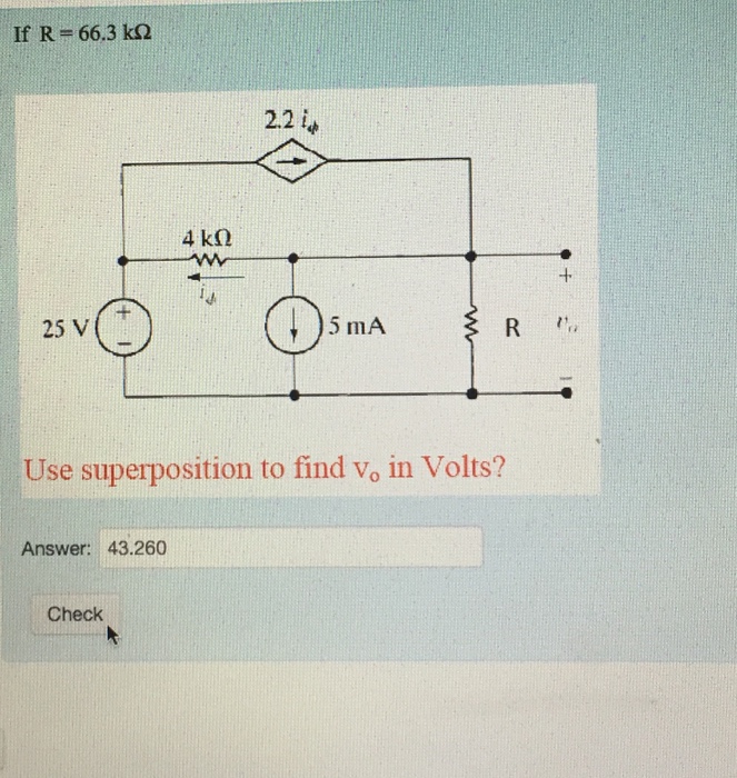 Solved If R = 66.3 k ohm Use superposition to find v_o in | Chegg.com