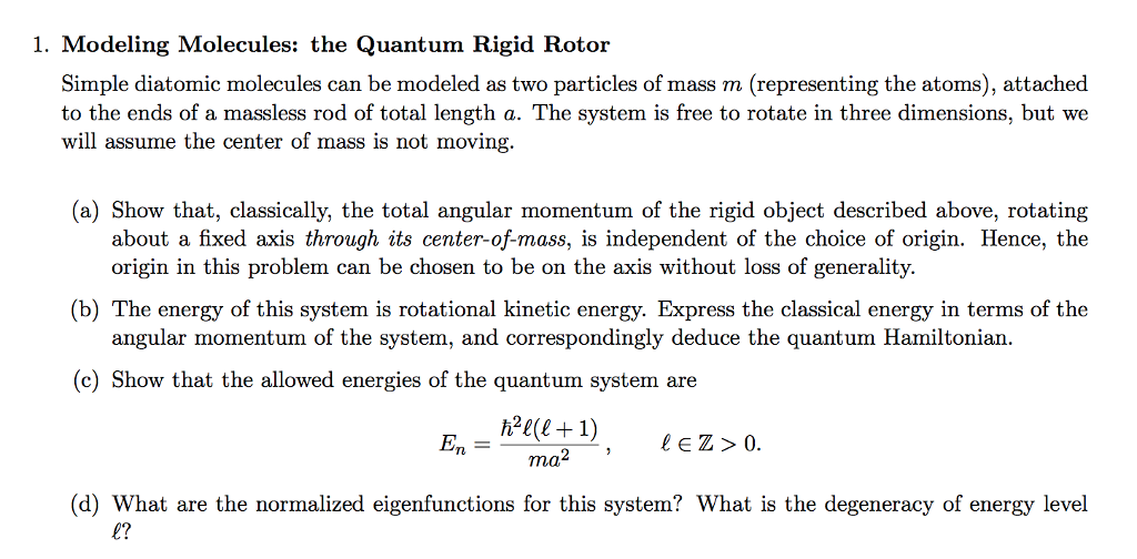 Solved 1. Modeling Molecules: the Quantum Rigid Rotor Simple | Chegg.com