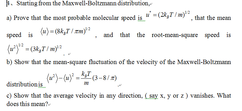 Solved 4 Starting from the Maxwell-Boltzmann distribution, | Chegg.com Solved 4 Starting from the Maxwell-Boltzmann distribution, | Chegg.com