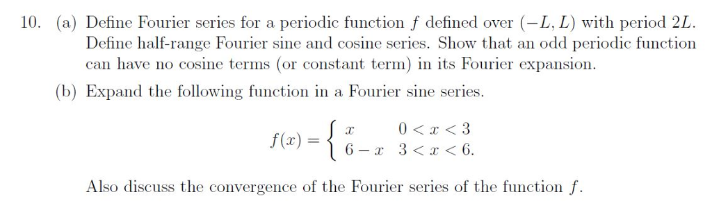 Solved (a) Define Fourier series for a periodic function f | Chegg.com