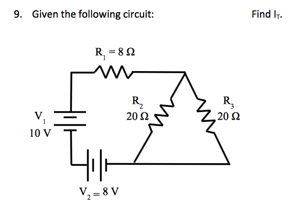 Solved Given the following circuit: Find l_T. | Chegg.com