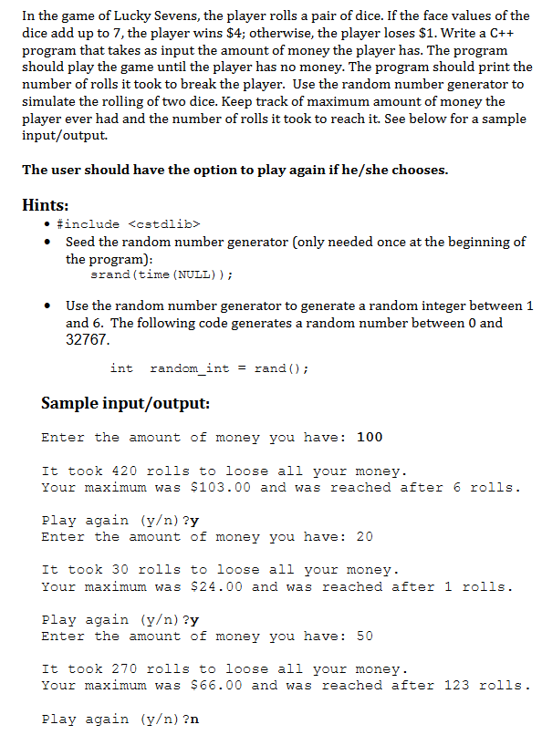 Solved In the game of Lucky Sevens, the player rolls a pair | Chegg.com