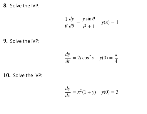Solved 8. Solve the IVP: 9. Solve the IVP: 100. Solve the | Chegg.com Solved 8. Solve the IVP: 9. Solve the IVP: 100. Solve the | Chegg.com