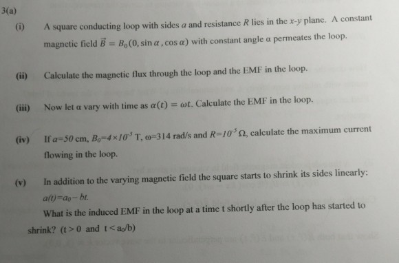 Solved 3(a) A square conducting loop with sides a and | Chegg.com