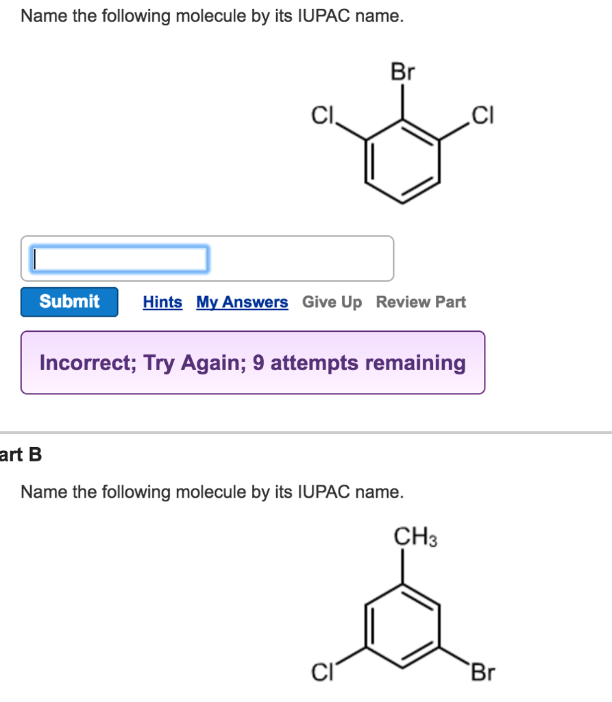 Solved: Name The Following Molecule By Its IUPAC Name. Nam... | Chegg.com Solved: Name The Following Molecule By Its IUPAC Name. Nam... | Chegg.com