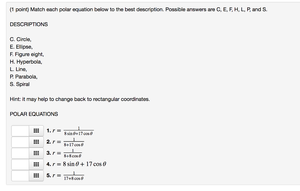 Solved (1 point) Match each polar equation below to the best | Chegg.com