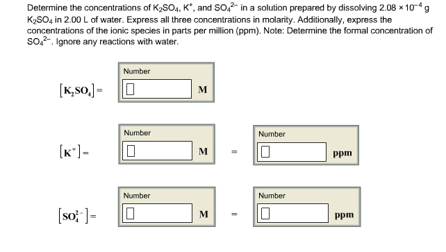 Solved Determine the concentrations of K2SO4, K., and | Chegg.com