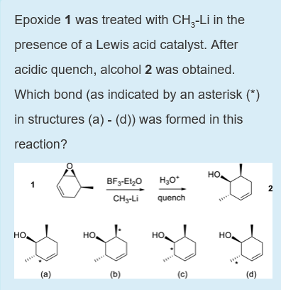 Solved Epoxide 1 was treated with CH3-Li in the presence of | Chegg.com