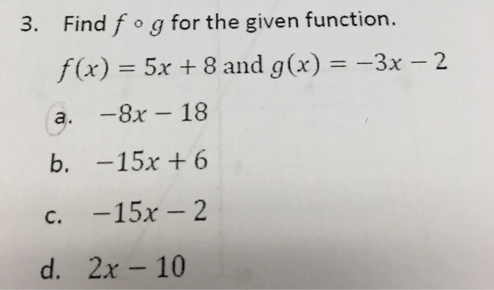 Solved Find F G For The Given Function F X 5x 8 And