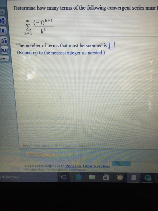 Solved Determine how many terms of the following convergent | Chegg.com