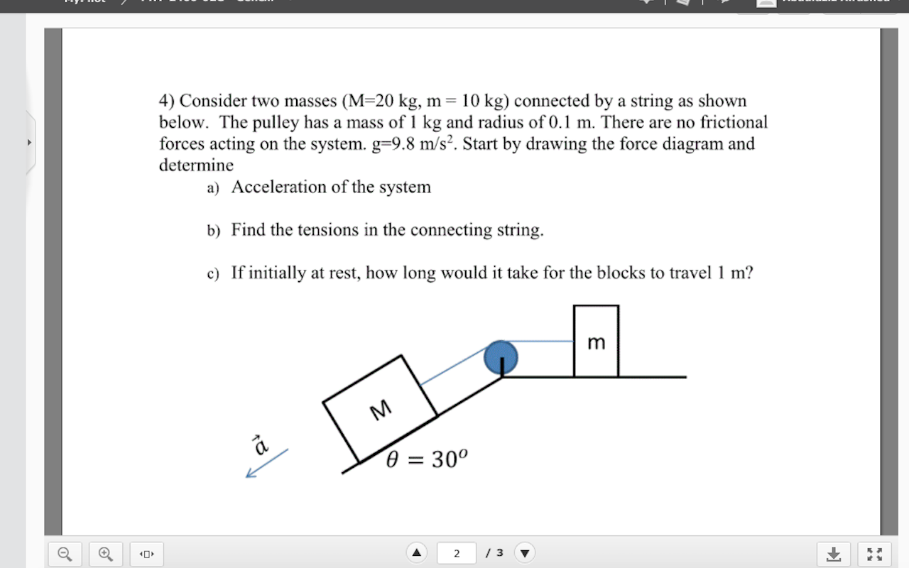 Solved Consider two masses (m=20 kg, m= 10kg) connected by | Chegg.com