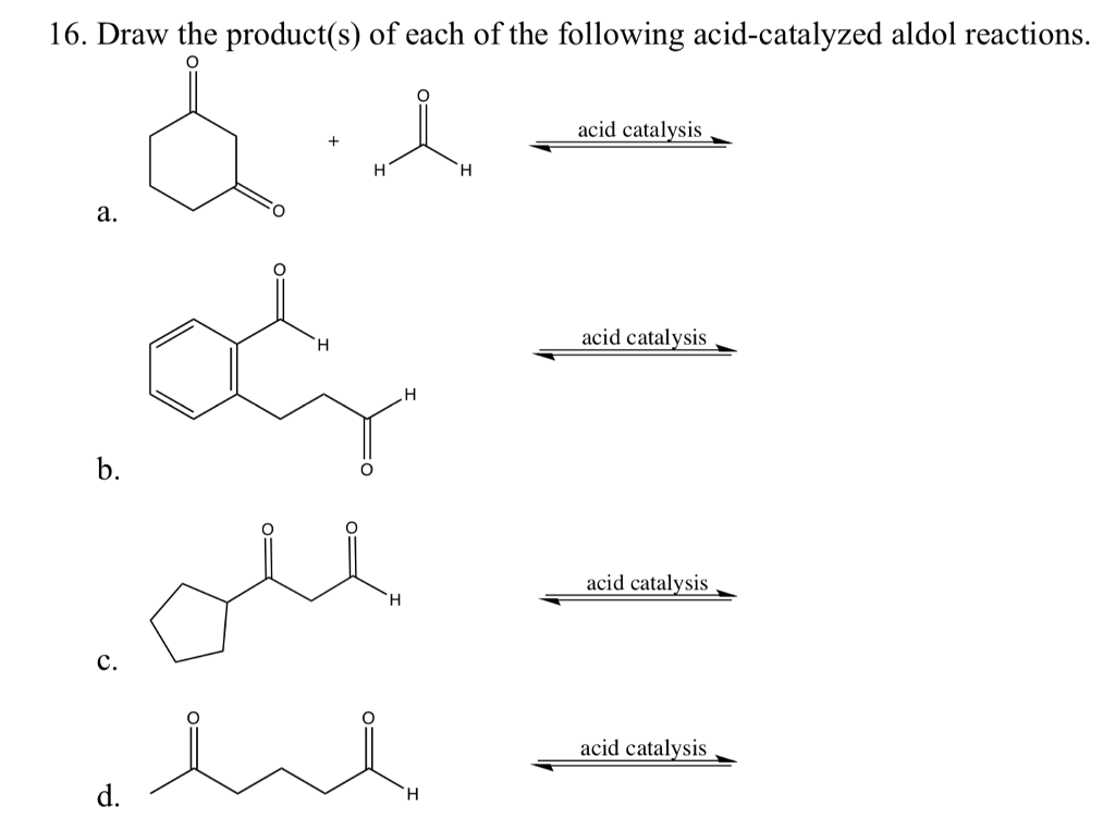 Solved 16. Draw the product(s) of each of the following | Chegg.com