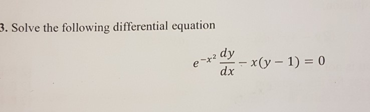 Solved ·Solve the following differential equation 2 dy dx | Chegg.com
