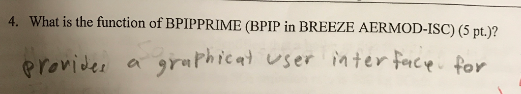 Solved What is the function of BPIPPRIME (BPIP in BREEZE | Chegg.com