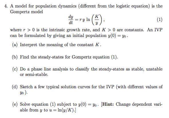 Solved A model for population dynamics (different from the | Chegg.com
