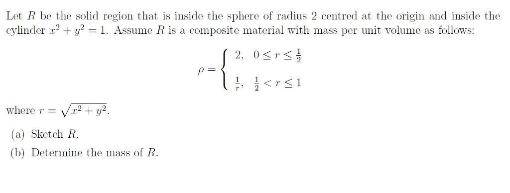 Solved Let R be the solid region that is inside the sphere | Chegg.com