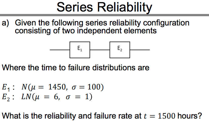 Series Reliabilit a) Given the following series | Chegg.com