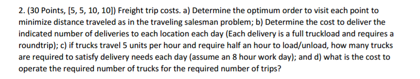 Solved numbers under warehouse location and delivery | Chegg.com