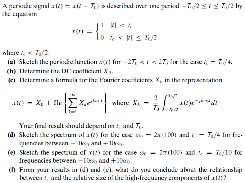 Solved A periodic signal x(t) x (t To is described over one | Chegg.com