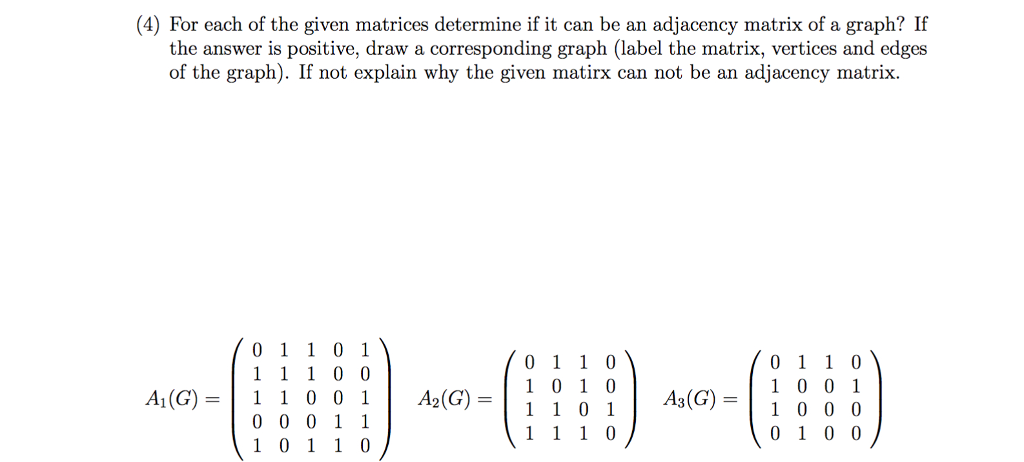 Solved 4) For each of the given matrices determine if it can | Chegg.com