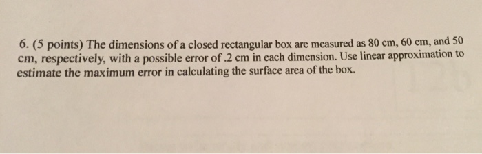 Solved The dimensions of a closed rectangular box are | Chegg.com