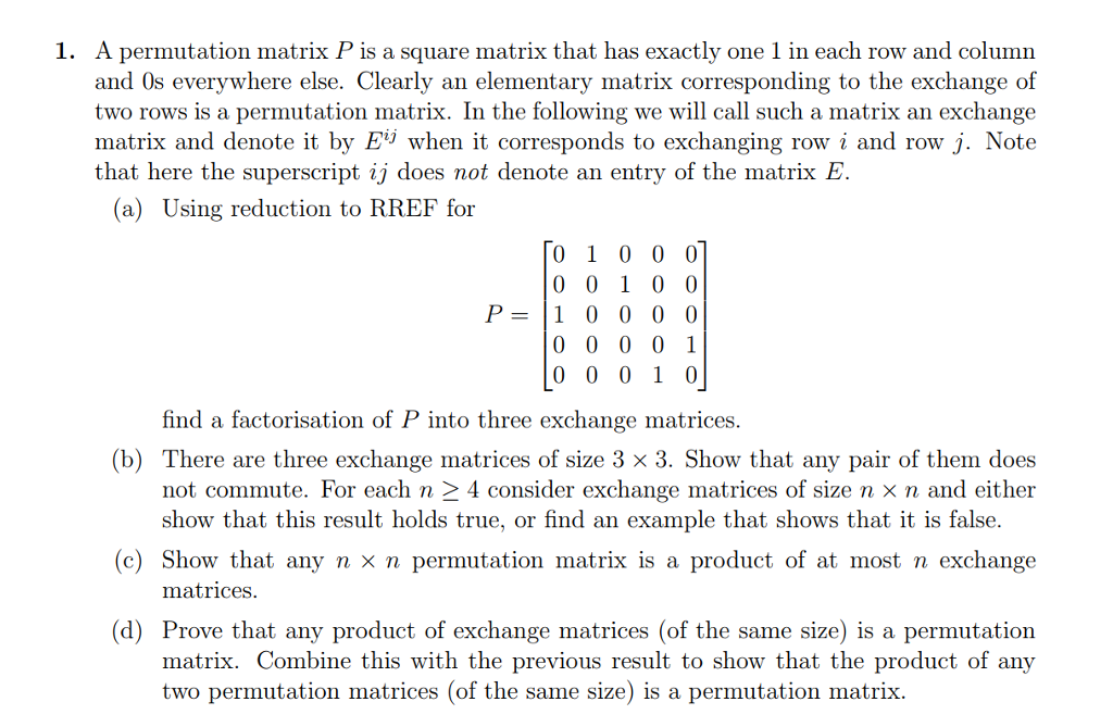Solved A permutation matrix P is a square matrix that has | Chegg.com