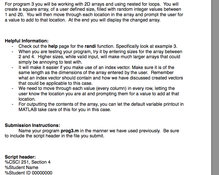 Solved For program 3 you will be working with 2D arrays and | Chegg.com