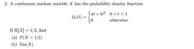 Solved A continuous random variable X has the probability | Chegg.com