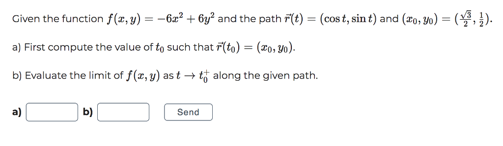 Solved Given the function f(z, y) =-6x2 + 6y2 and the path | Chegg.com