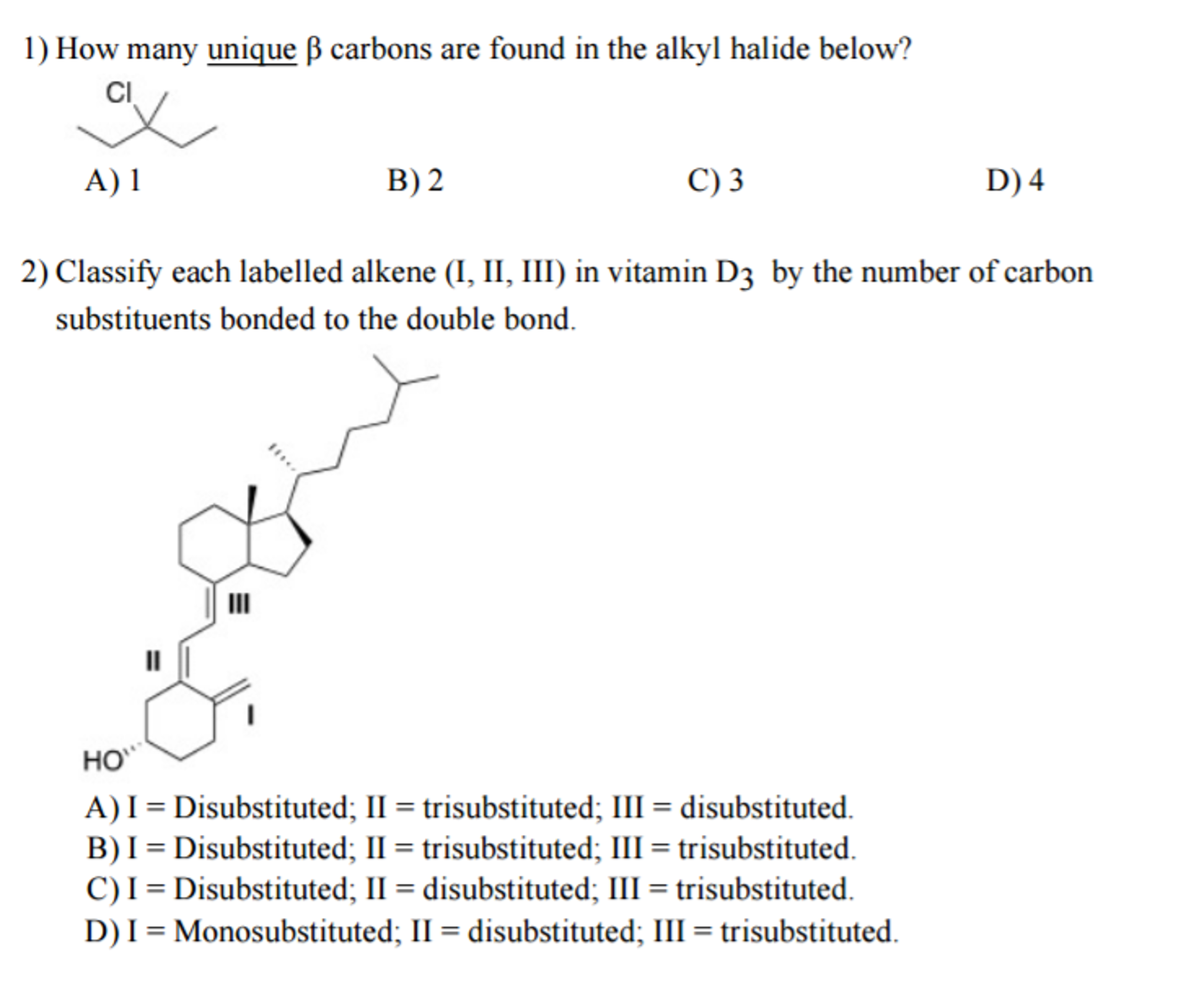 Solved How many unique beta carbons are found in the alkyl | Chegg.com