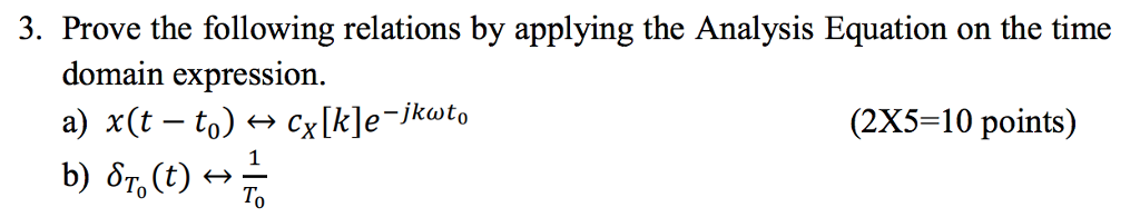 Solved 3. Prove the following relations by applying the | Chegg.com