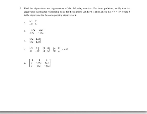 Solved Find The Eigenvalues And Eigenvectors Of The Chegg