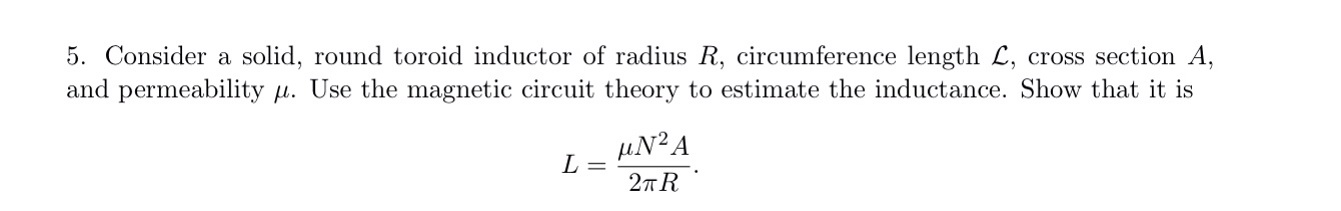 Solved Consider a solid, round toroid inductor of radius R, | Chegg.com