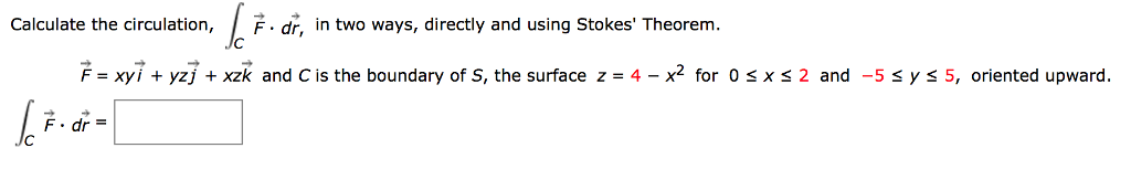 Solved Calculate the circulation,F. dr, in two ways, | Chegg.com