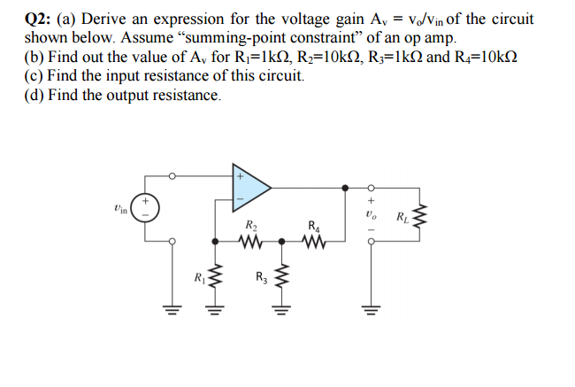 Solved Derive an expression for the voltage gain A_v = | Chegg.com