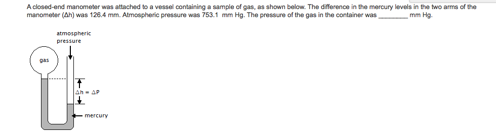 Solved A closed-end manometer was attached to a vessel | Chegg.com