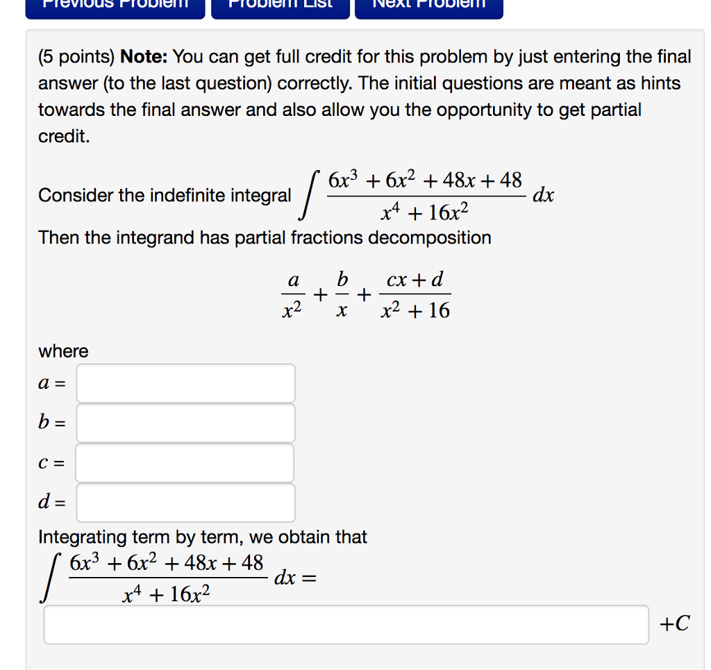 Solved (2 points) The form of the partial fraction | Chegg.com