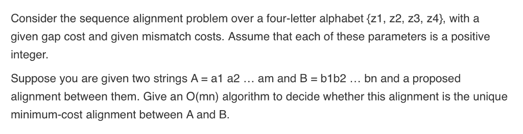 Solved Consider the sequence alignment problem over a | Chegg.com