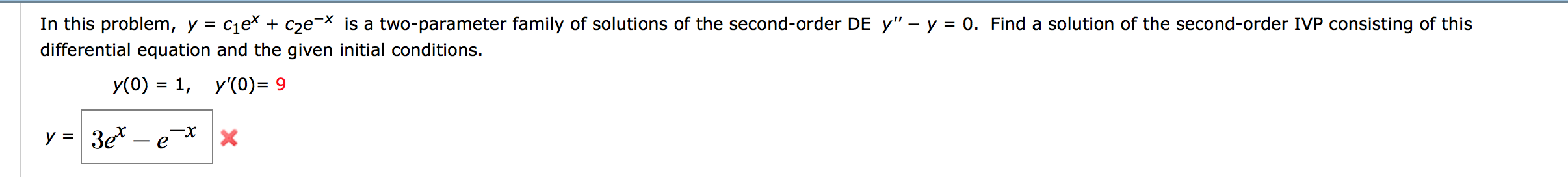 Solved In this problem, y = c1ex + c2e?x is a two-parameter | Chegg.com