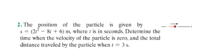 Solved The position of the particle is given by s = (2t^2 - | Chegg.com