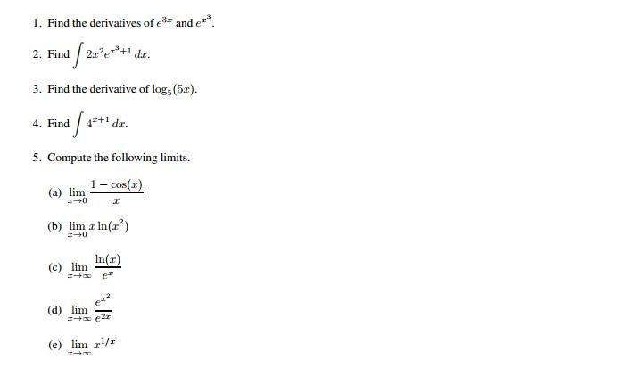 Solved 1. Find the derivatives of e and 2. Find 2 3. Find | Chegg.com