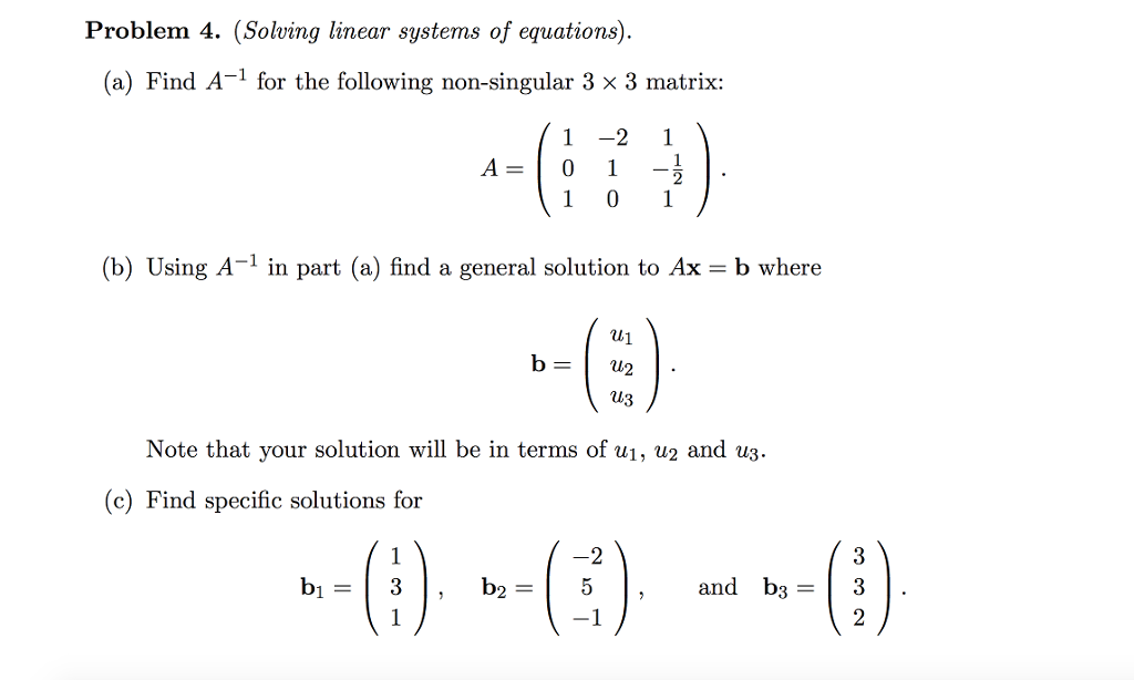 Solved Problem 4. (Solving linear systems of equations) (a) | Chegg.com